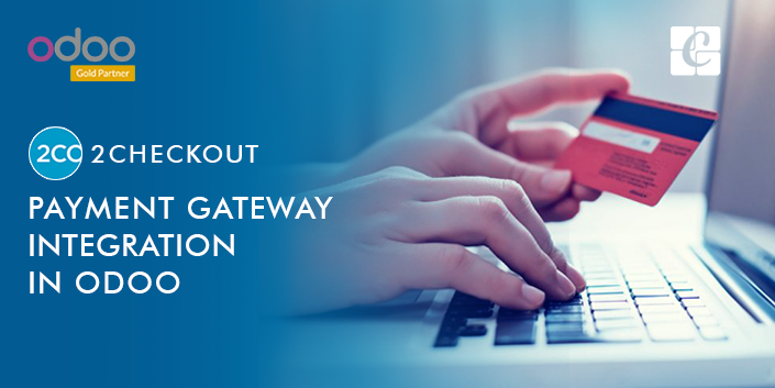 2checkout Payment Gateway Integration In Odoo How To Configure