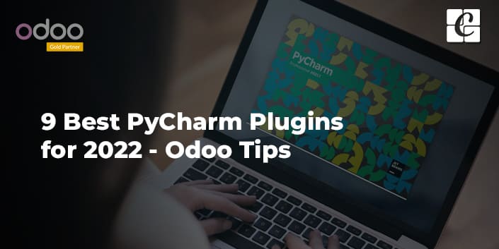 9 Best PyCharm Plugins for 2022 - Odoo Tips