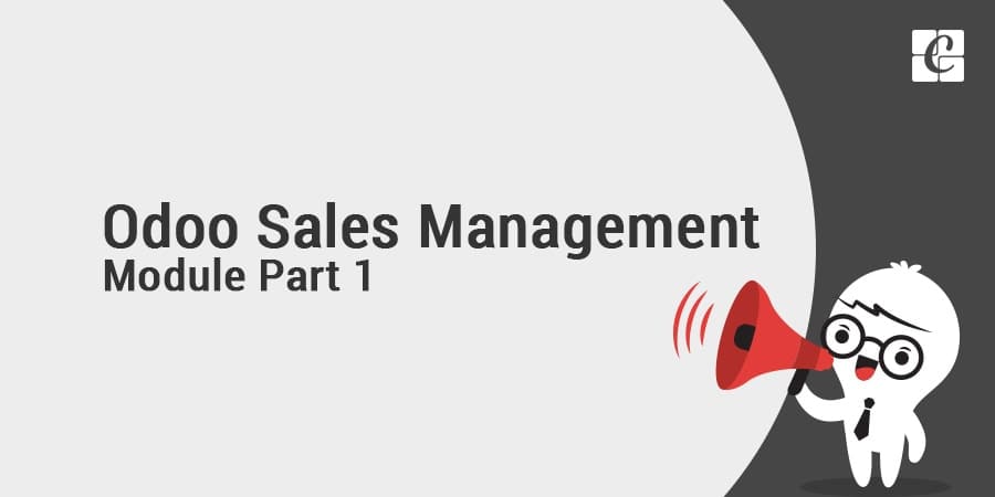 Odoo Sales Management Module Part 1