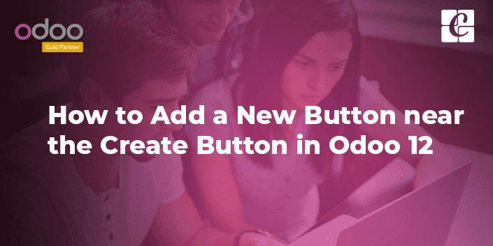 How to Add a New Button near the Create Button in Odoo 12 How to Add a New Button near the Create Button in Odoo 12