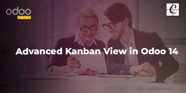 Advanced Kanban View in Odoo 14