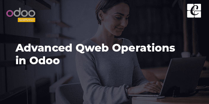 Advanced Qweb Operations In Odoo