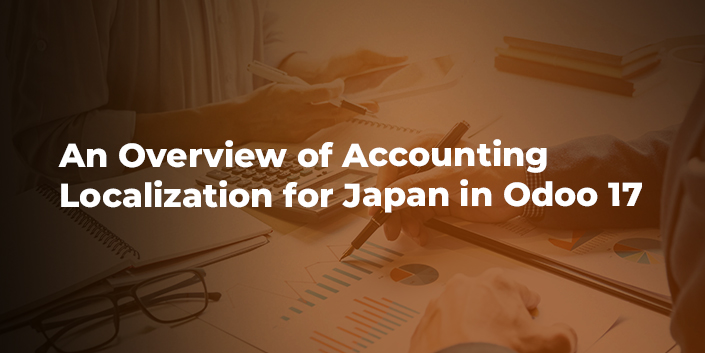 An Overview of Accounting Localization for Japan in Odoo 17