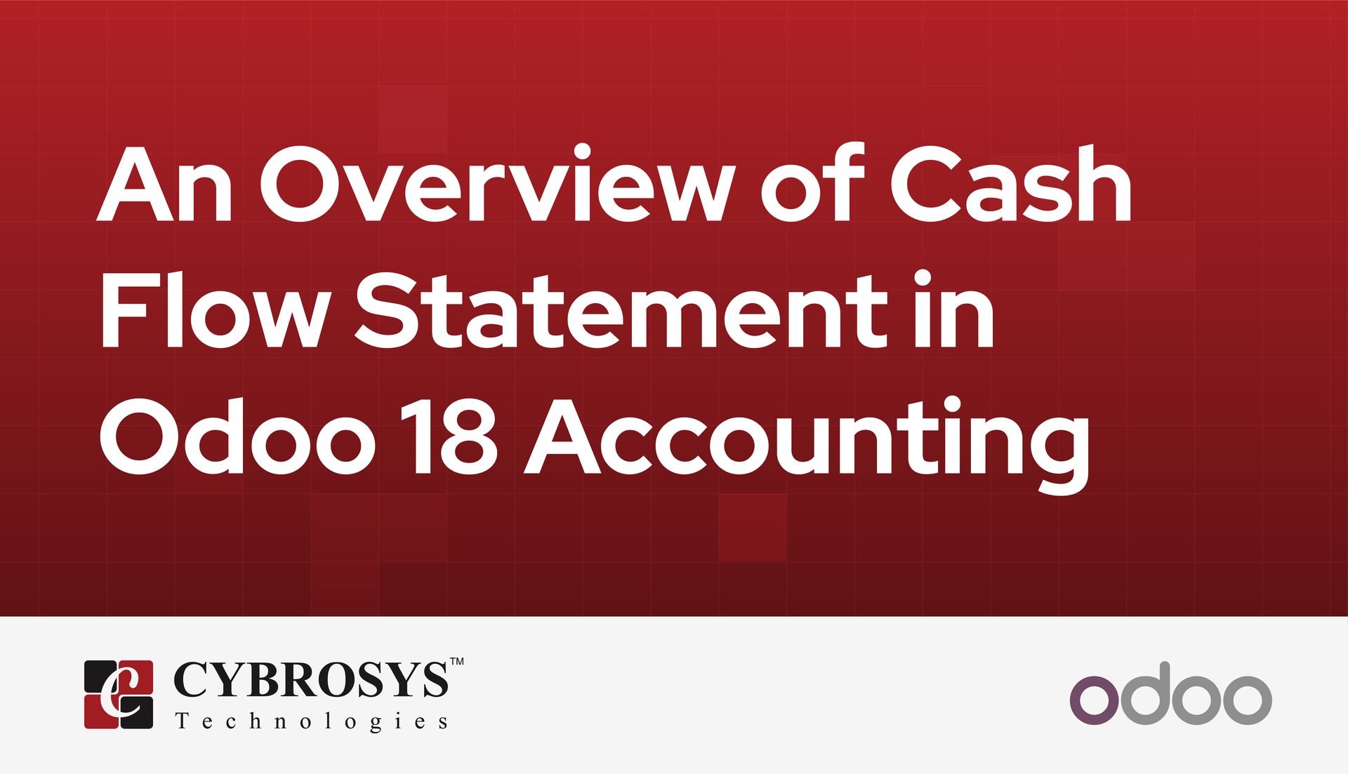 An Overview of Cash Flow Statement in Odoo 18 Accounting