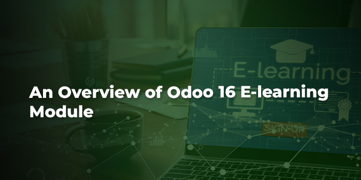 An Overview of Odoo 16 E-learning Module