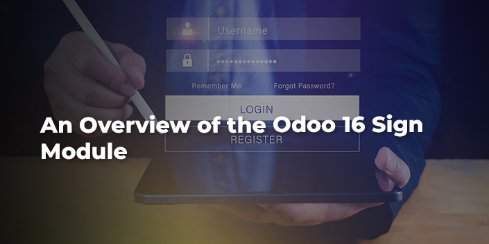 An Overview of the Odoo 16 Sign Module