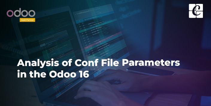 Analysis of Conf File Parameters in the Odoo 16