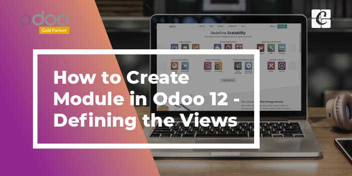 How To Create Module In Odoo 12 Defining The Views