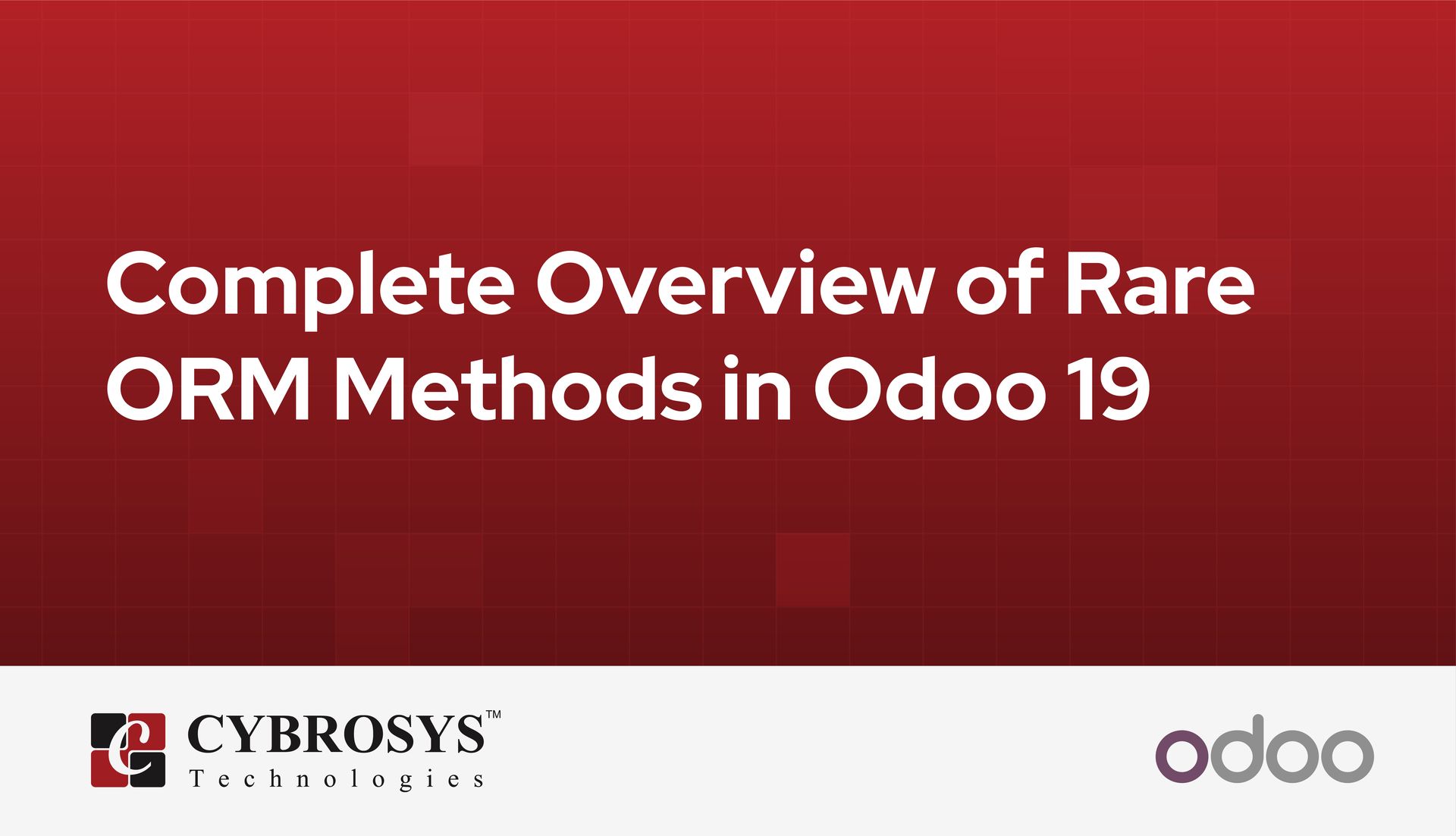 Complete Overview of Rare ORM Methods in Odoo 19