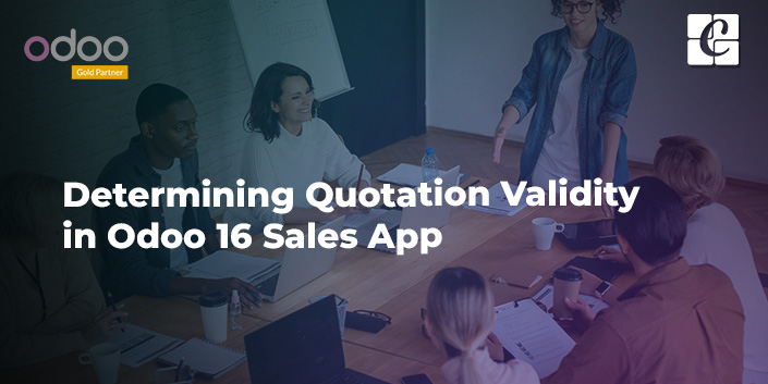 Determining Quotation Validity in Odoo 16 Sales App