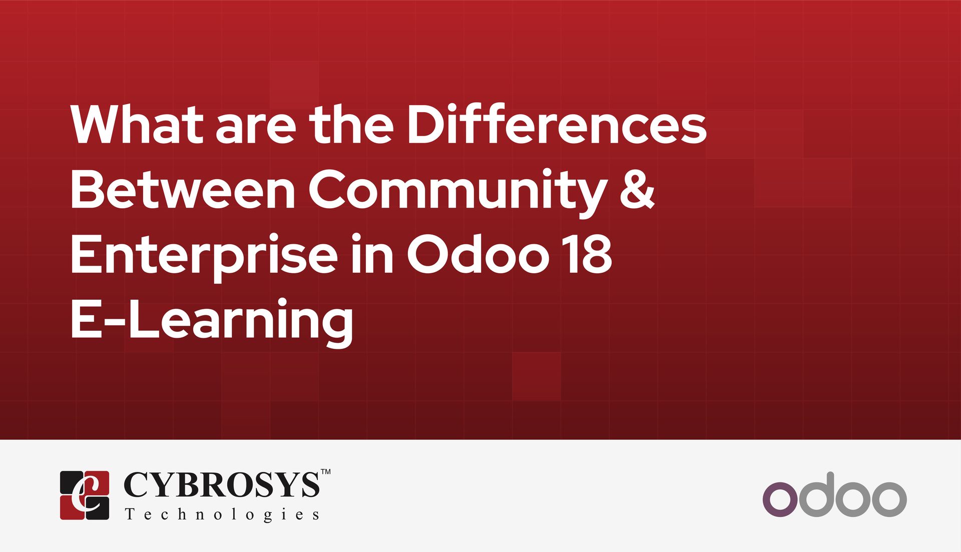 What are the Differences Between Community & Enterprise in Odoo 18 E ...