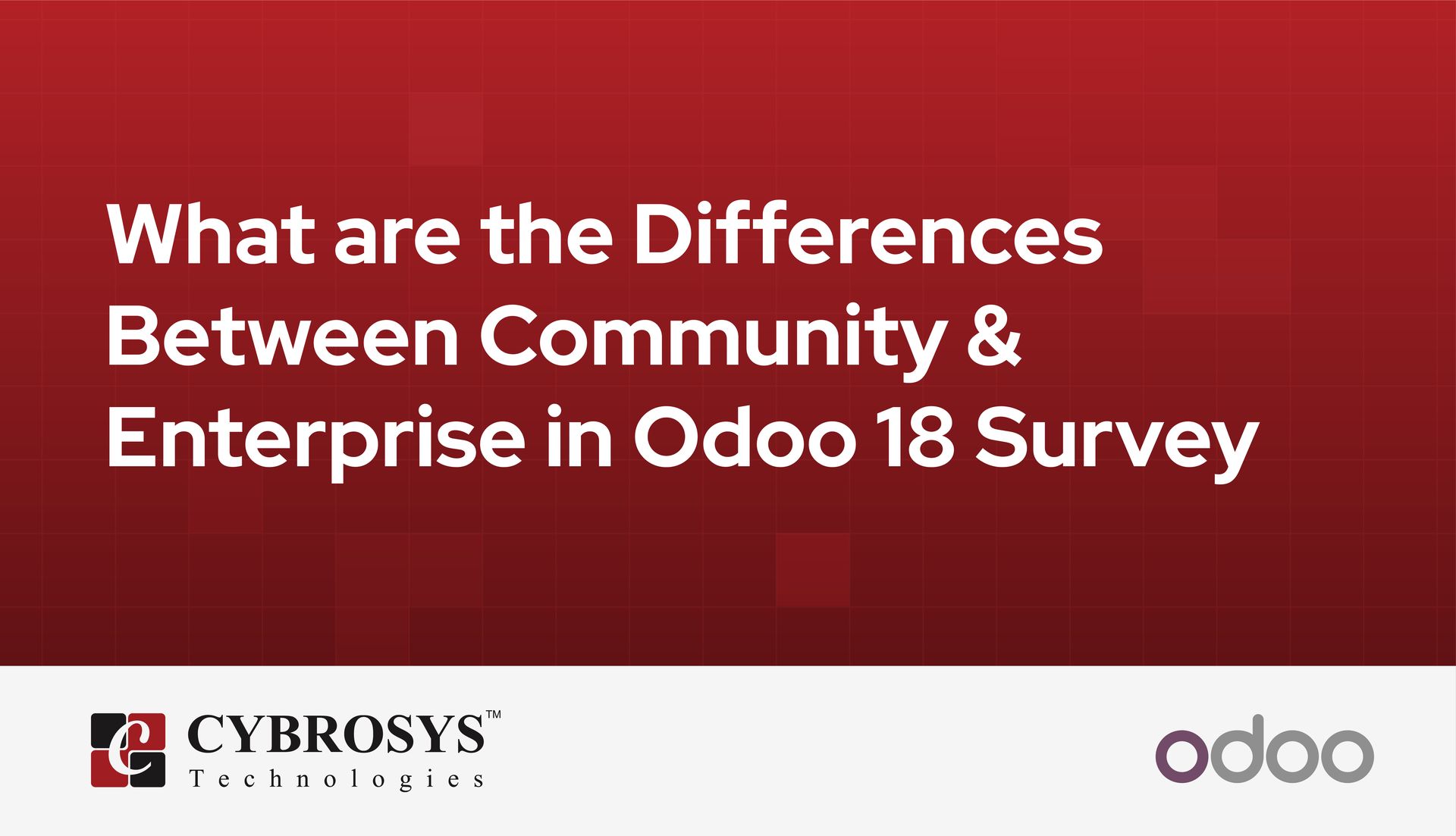 What are the Differences Between Community & Enterprise in Odoo 18 Survey