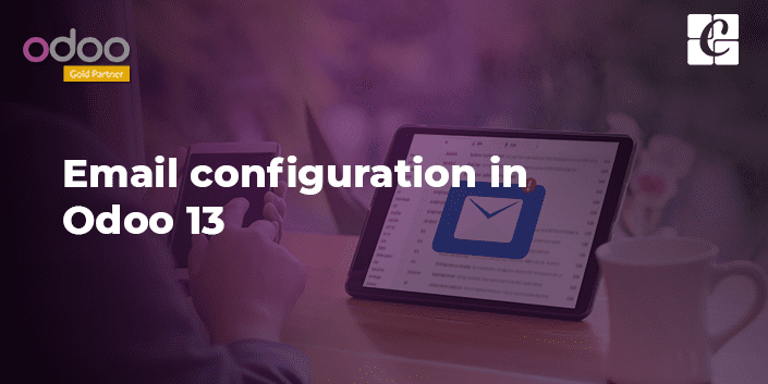 Email Configuration in Odoo 13