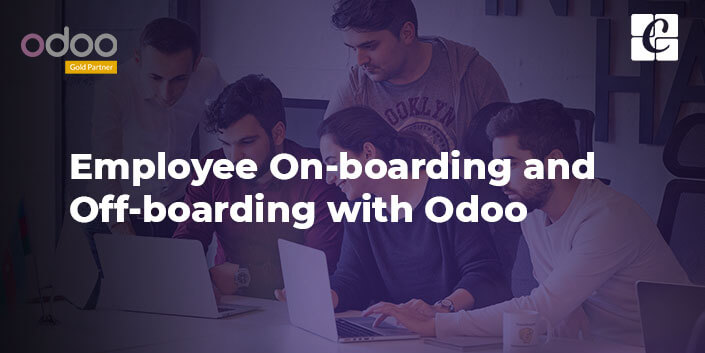 Employee On-boarding and Off-boarding with Odoo
