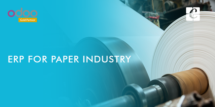 ERP for Paper Industry | Manufacturing ERP