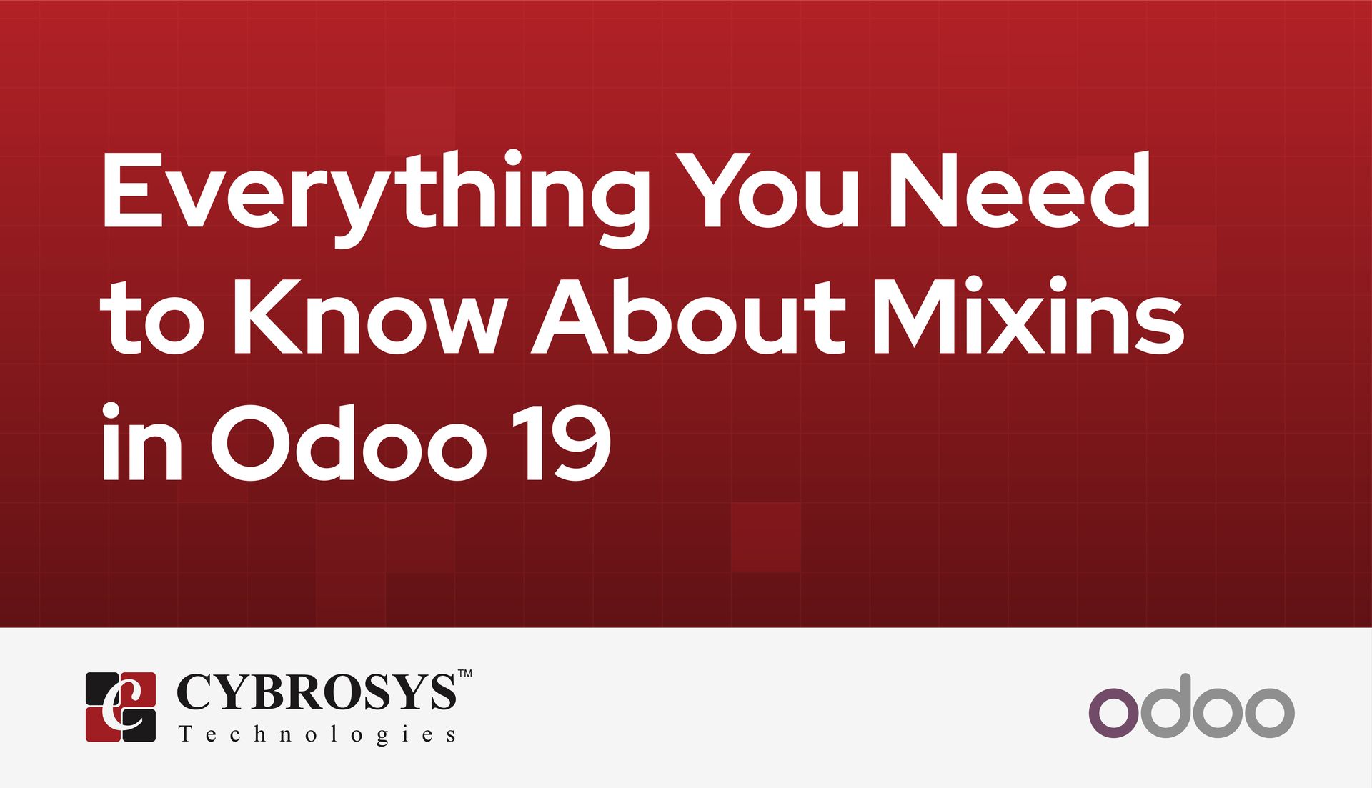 Everything You Need to Know About Mixins in Odoo 19
