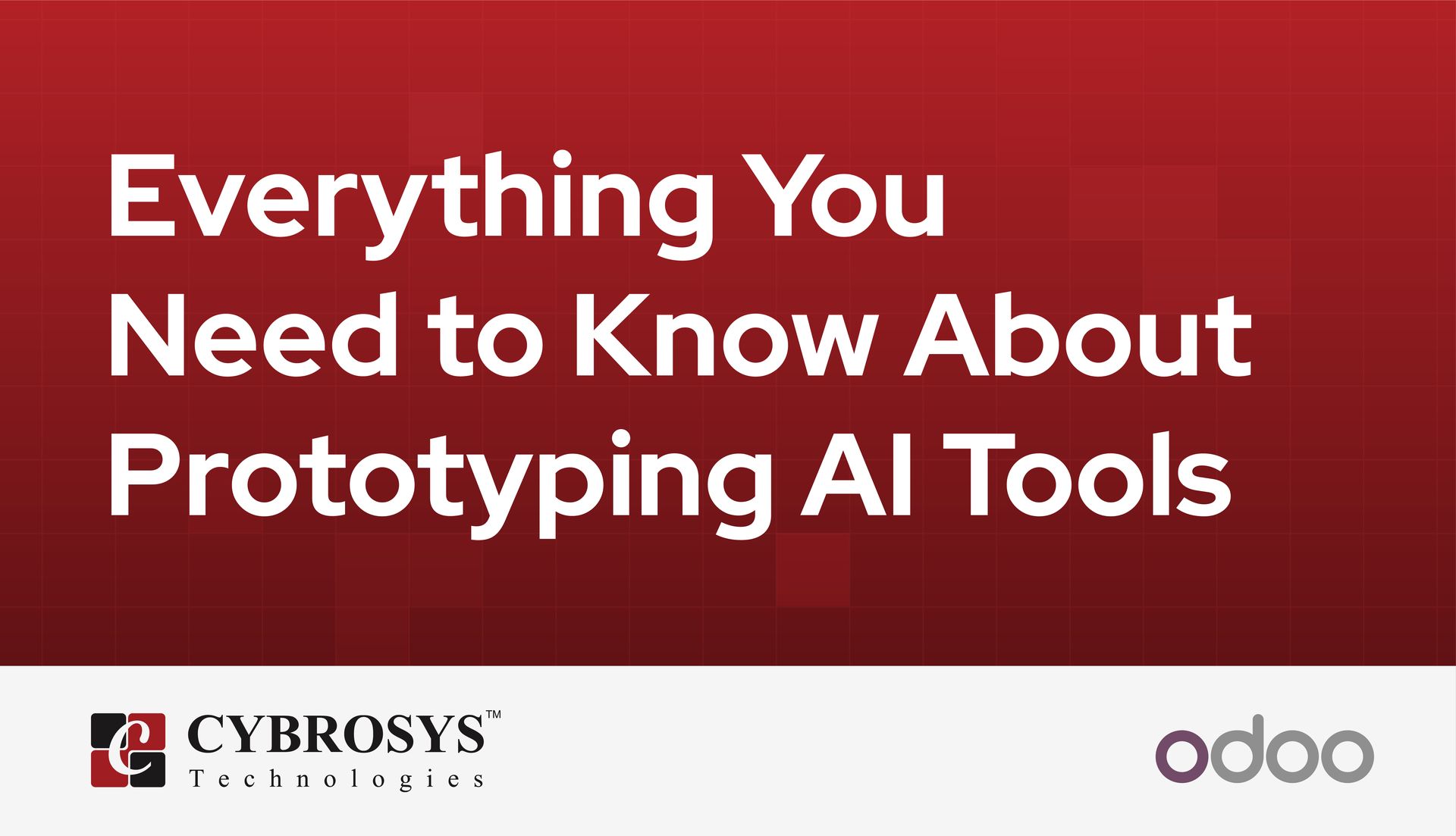 Everything You Need to Know About Prototyping AI Tools