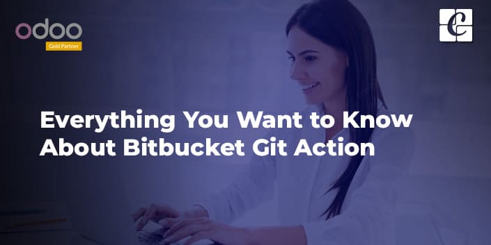 Everything You Want to Know About Bitbucket Git Action