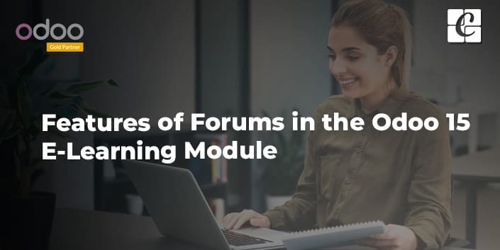 Features of Forums in the Odoo 15 eLearning Module