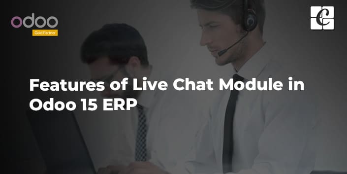 Features of Live Chat Module in Odoo 15 ERP