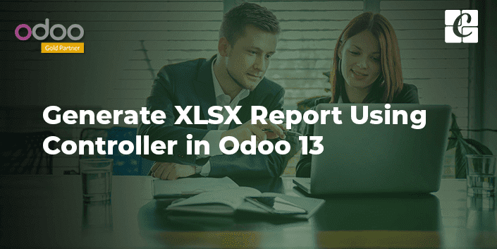 How To Generate Xlsx Report Using Controller In Odoo 13