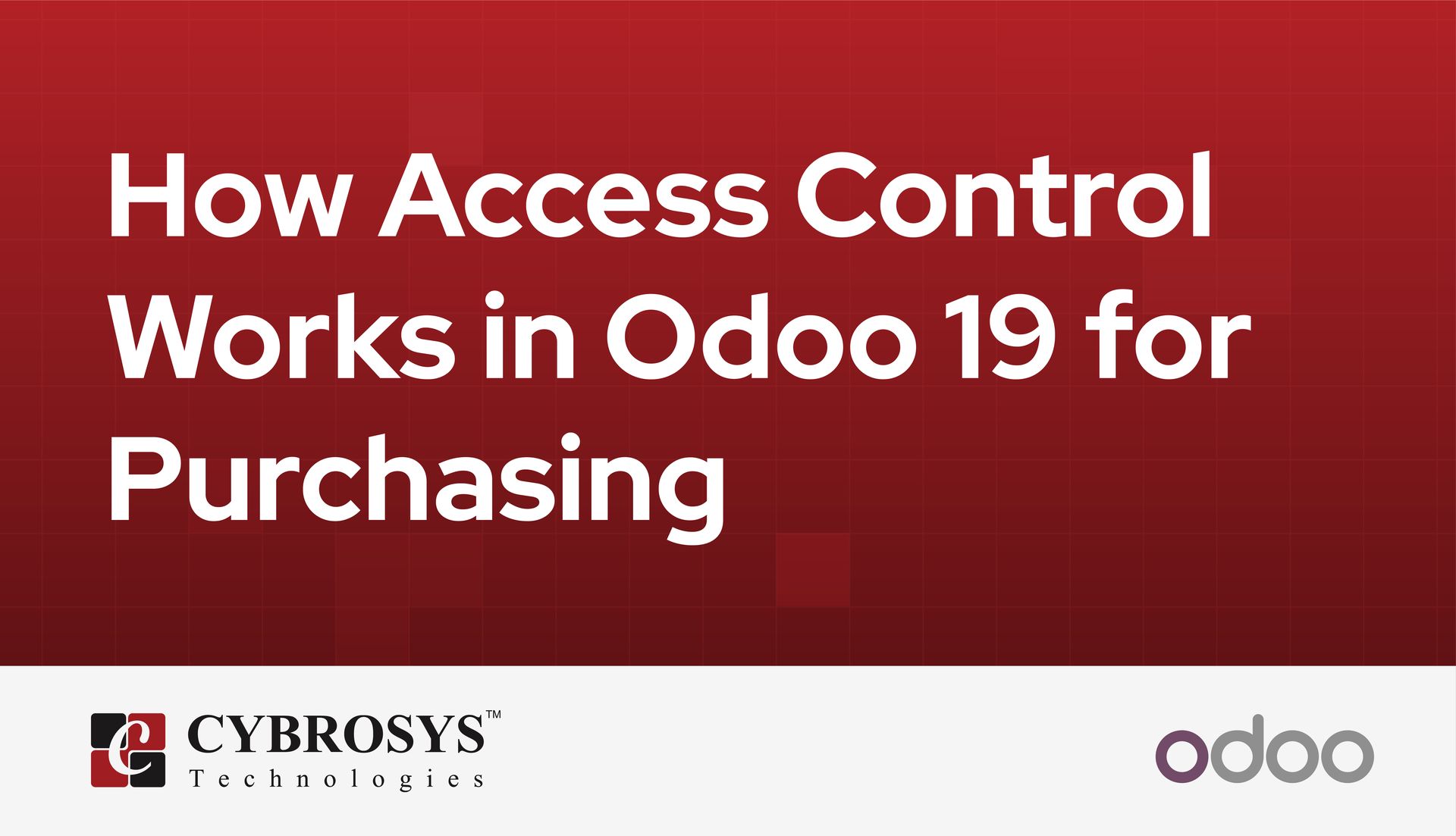 How Access Control Works in Odoo 19 for Purchasing
