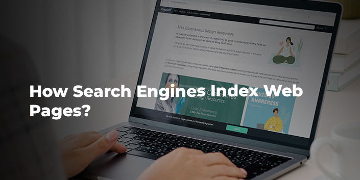 How Search Engines Index Web Pages?