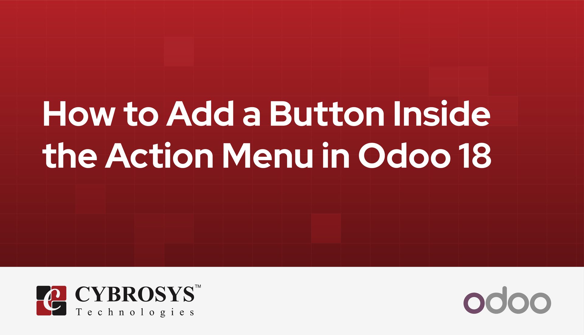 How To Add A Button Inside The Action Menu In Odoo 18