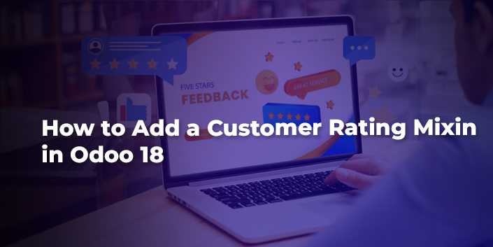 How To Add A Customer Rating Mixin In Odoo 18