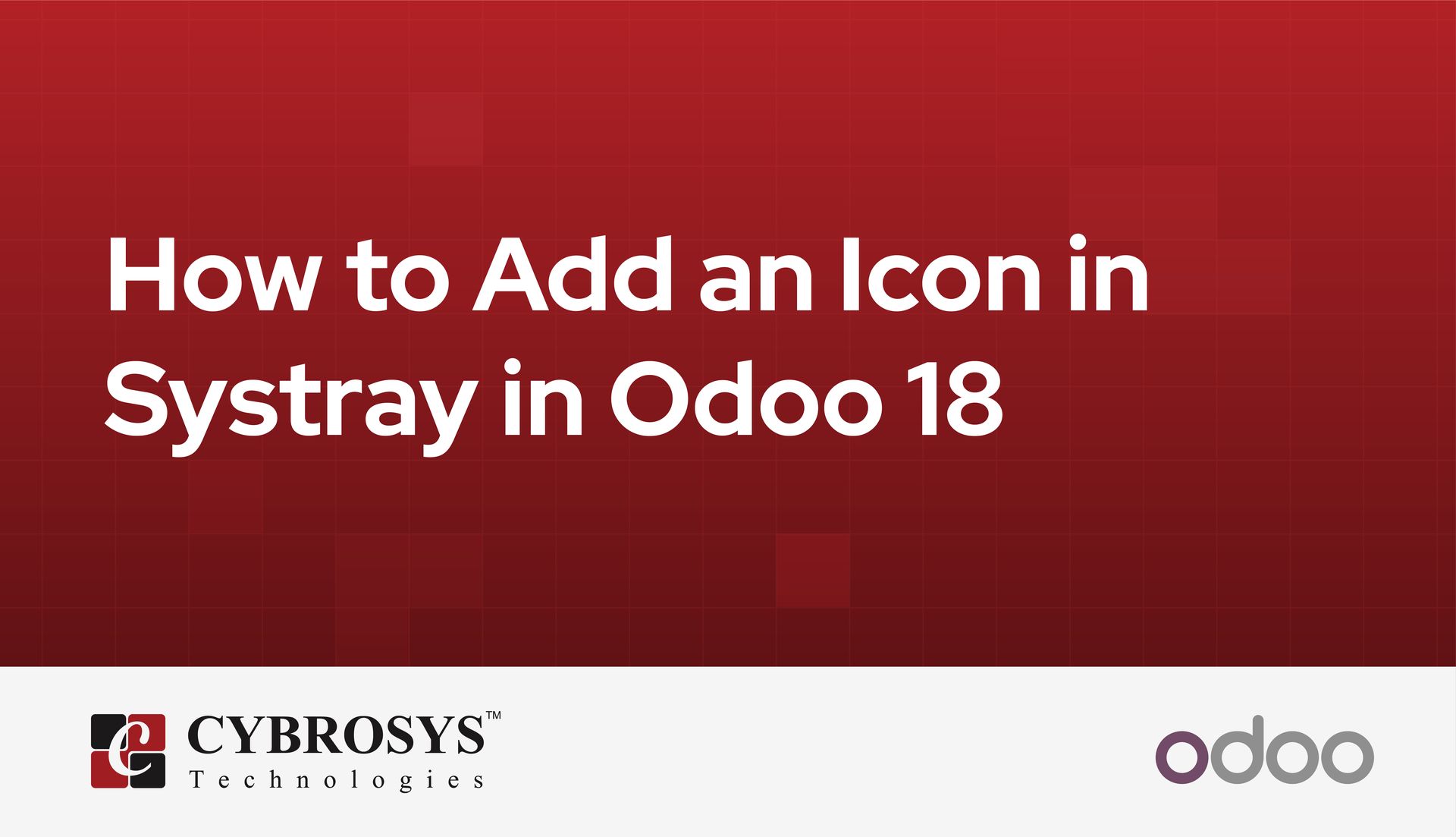 How to Add an Icon in Systray in Odoo 18