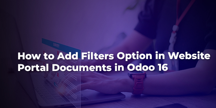 How To Add Filters Option In Website Portal Documents In Odoo 16