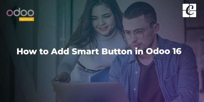 How to Add Smart Button in Odoo 16