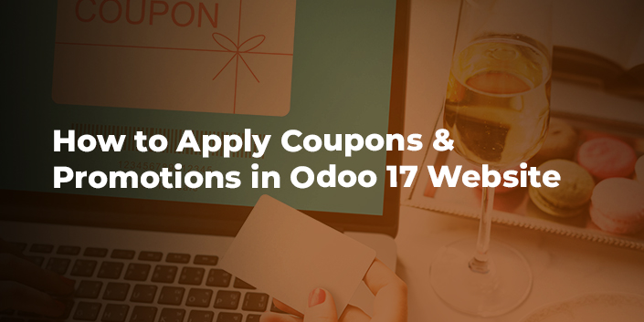 How to Apply Coupons & Promotions in Odoo 17 Website
