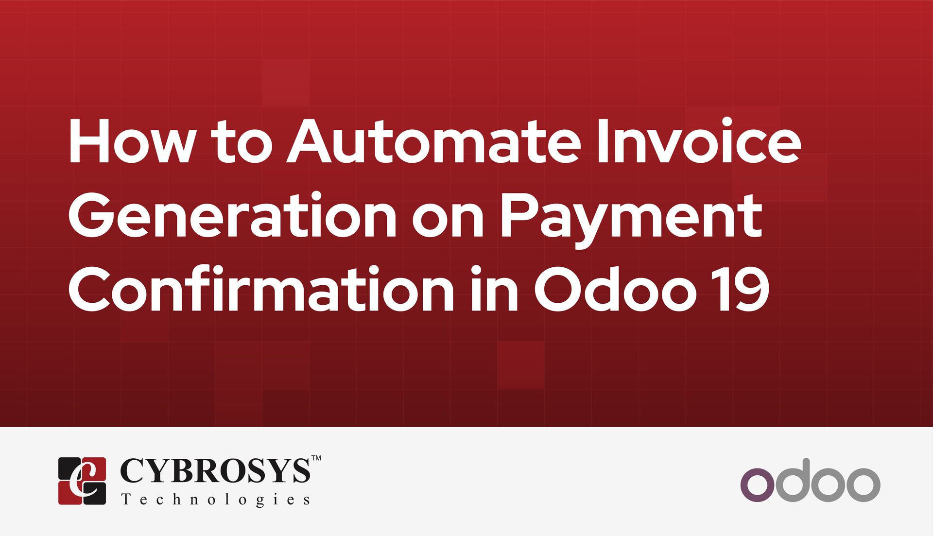 How to Automate Invoice Generation on Payment Confirmation in Odoo 19