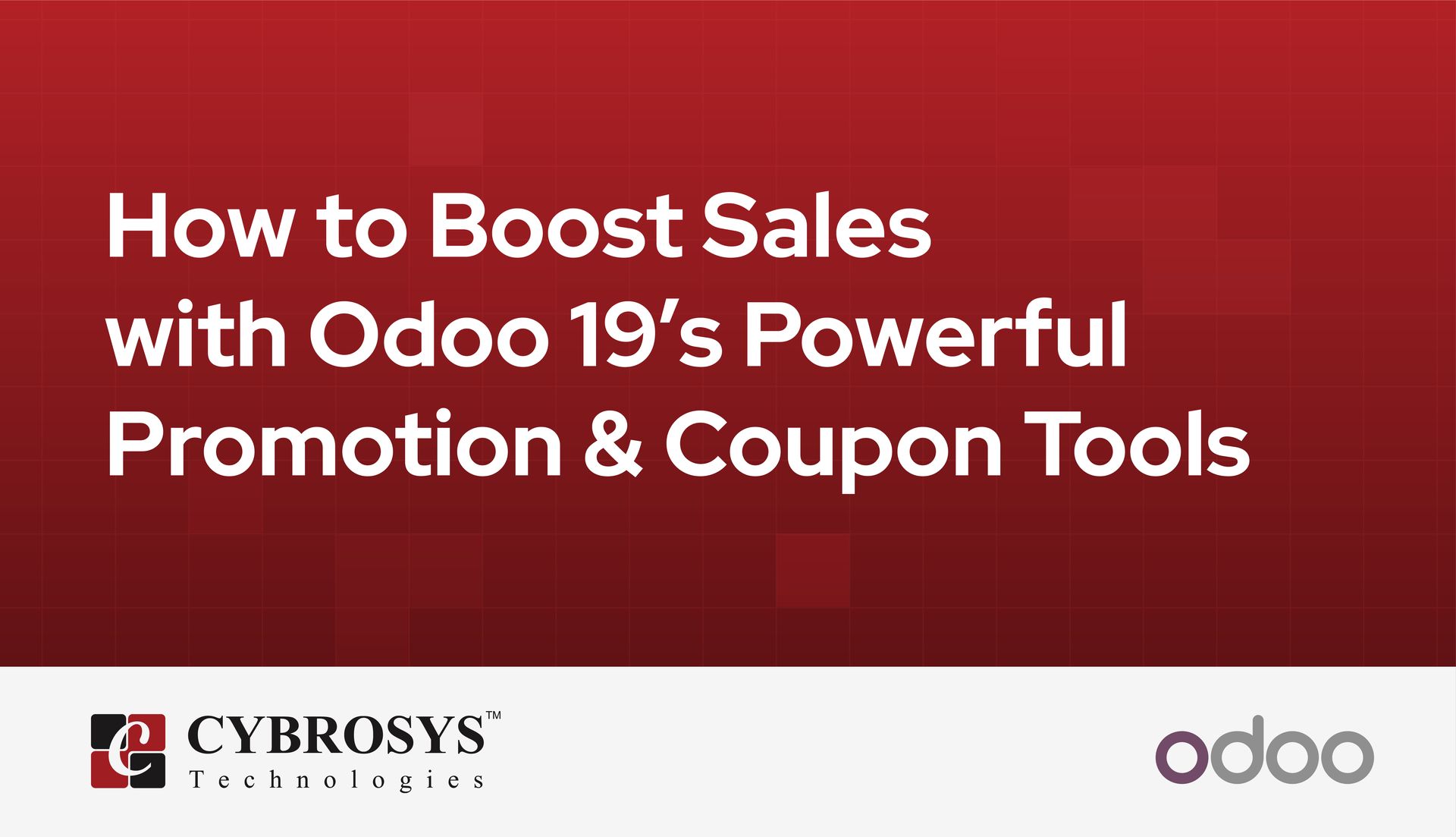 How to Boost Sales with Odoo 19’s Powerful Promotion & Coupon Tools