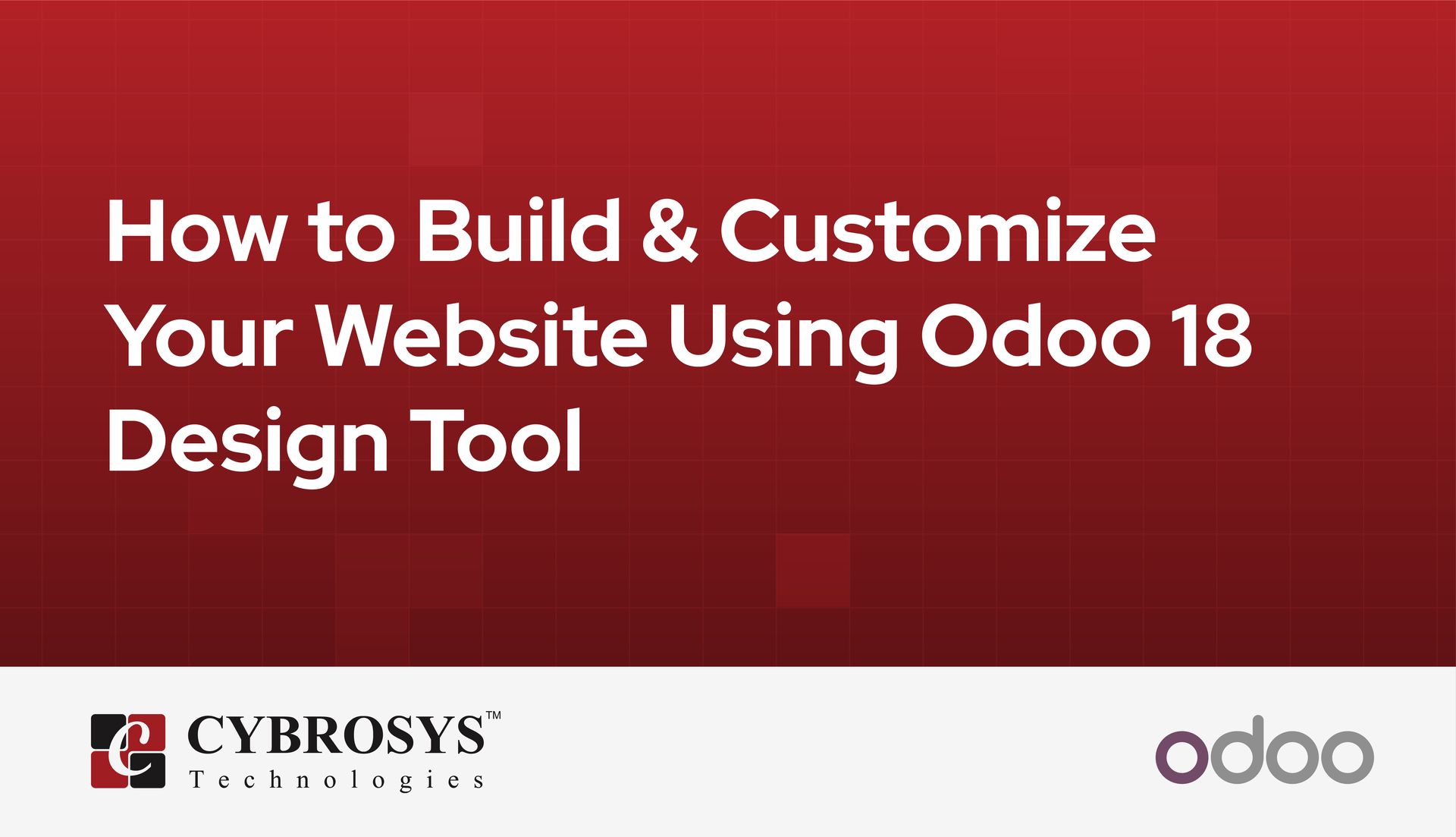 How to Build & Customize Your Website Using Odoo 18 Design Tool