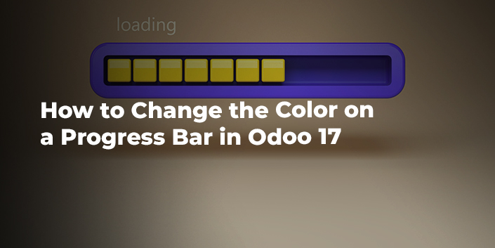 How to Change the Color on a Progress Bar in Odoo 17