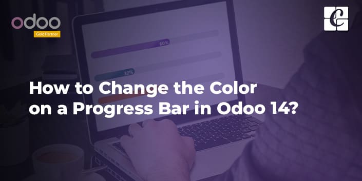 How to Change the Color on a Progress Bar in Odoo14?