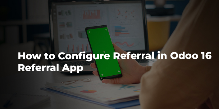 How to Configure Referral in Odoo 16 Referral App
