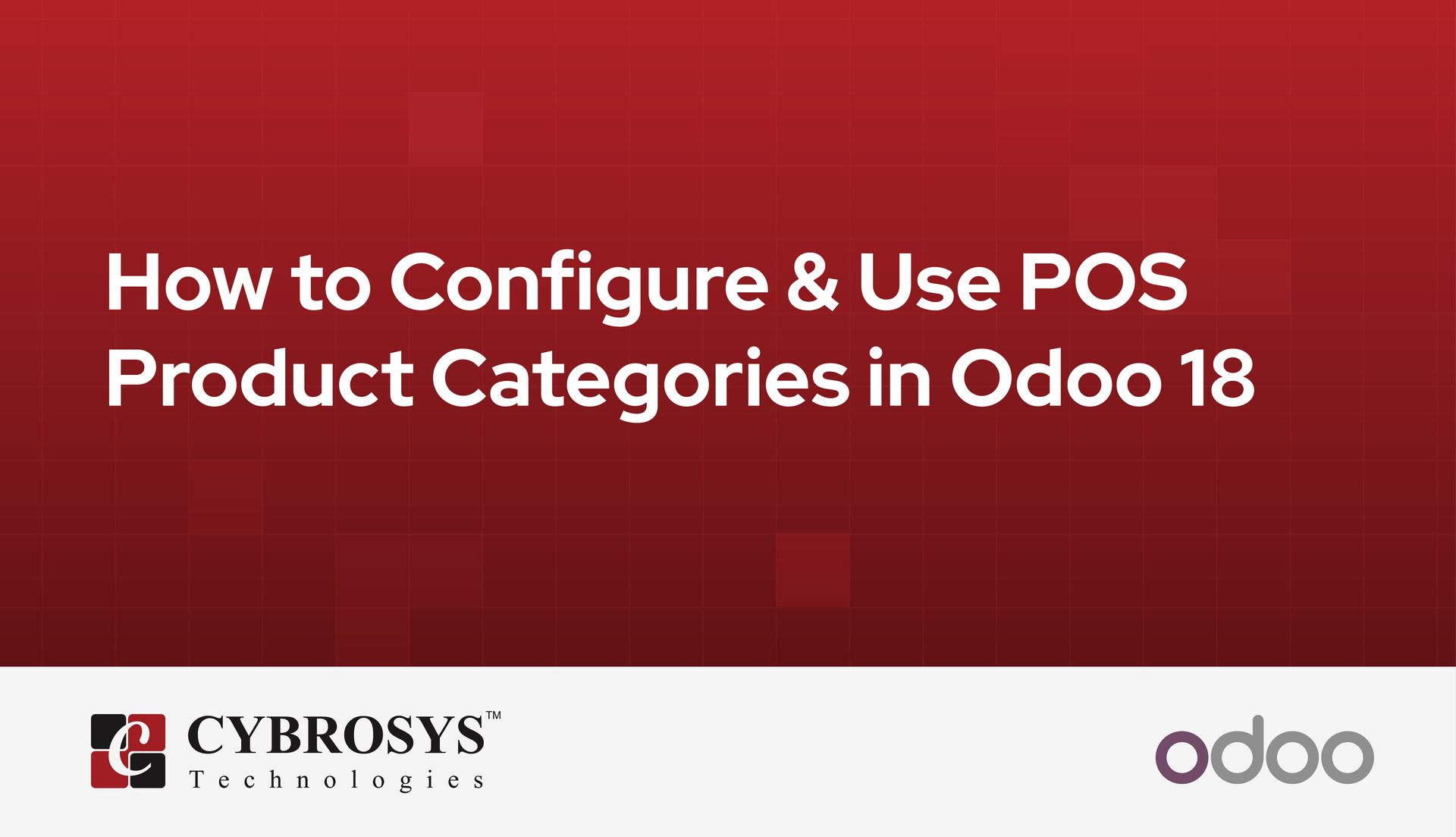How to Configure & Use POS Product Categories in Odoo 18
