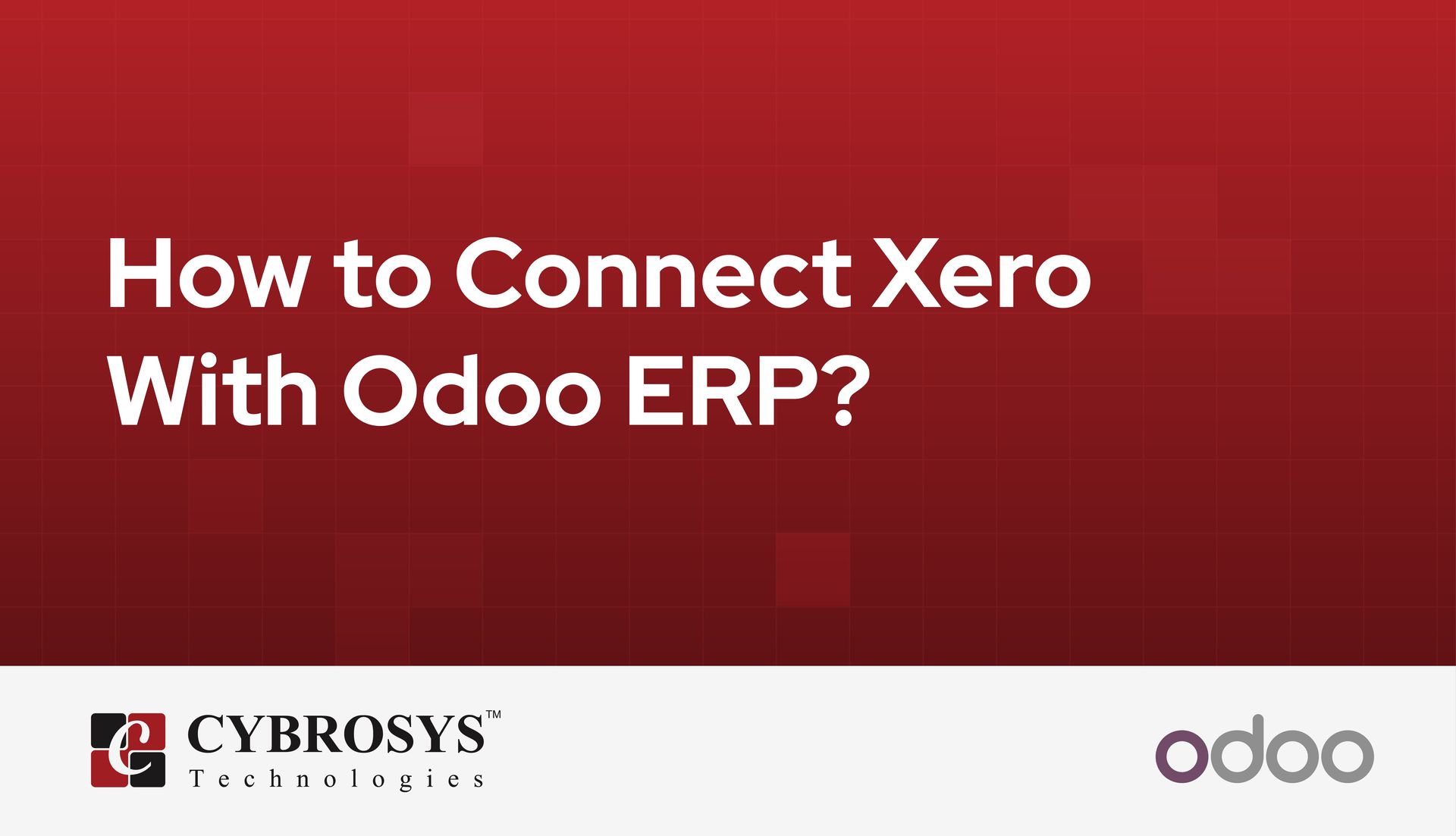 How to Connect Xero With Odoo ERP?