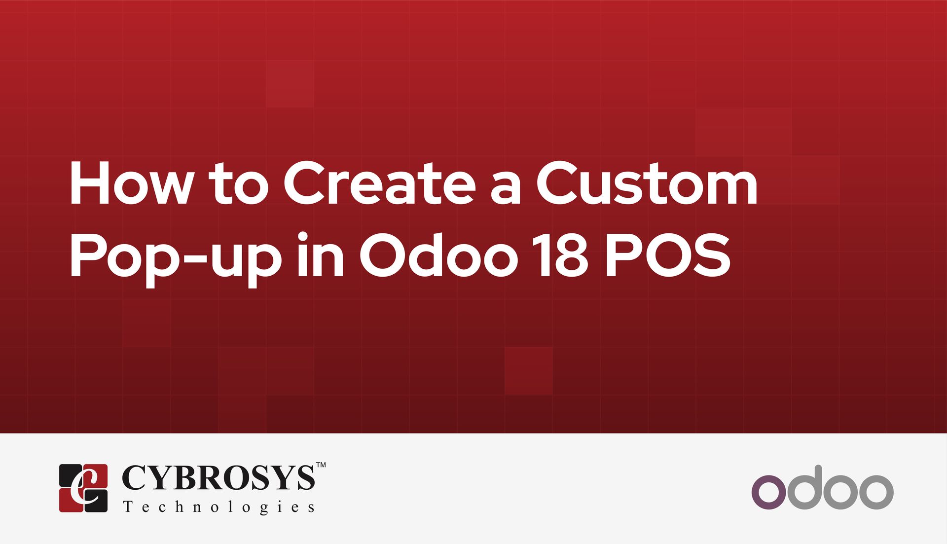 How to Create a Custom Pop-up in Odoo 18 POS