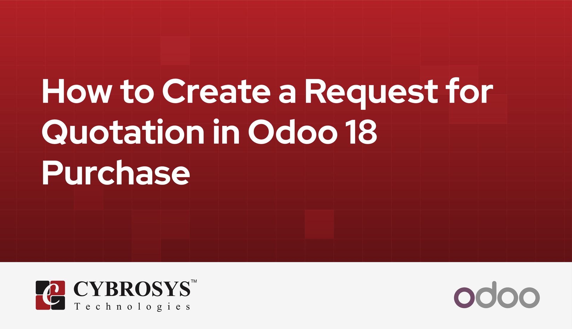 How to Create a Request for Quotation in Odoo 18 Purchase
