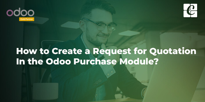 How to Create a Request for Quotation in the Odoo Purchase Module?