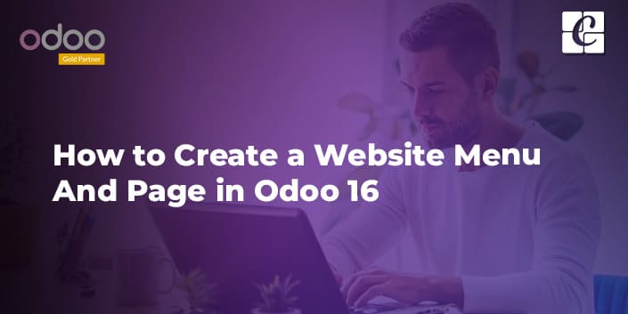 How to Create a Website Menu and Page in Odoo 16