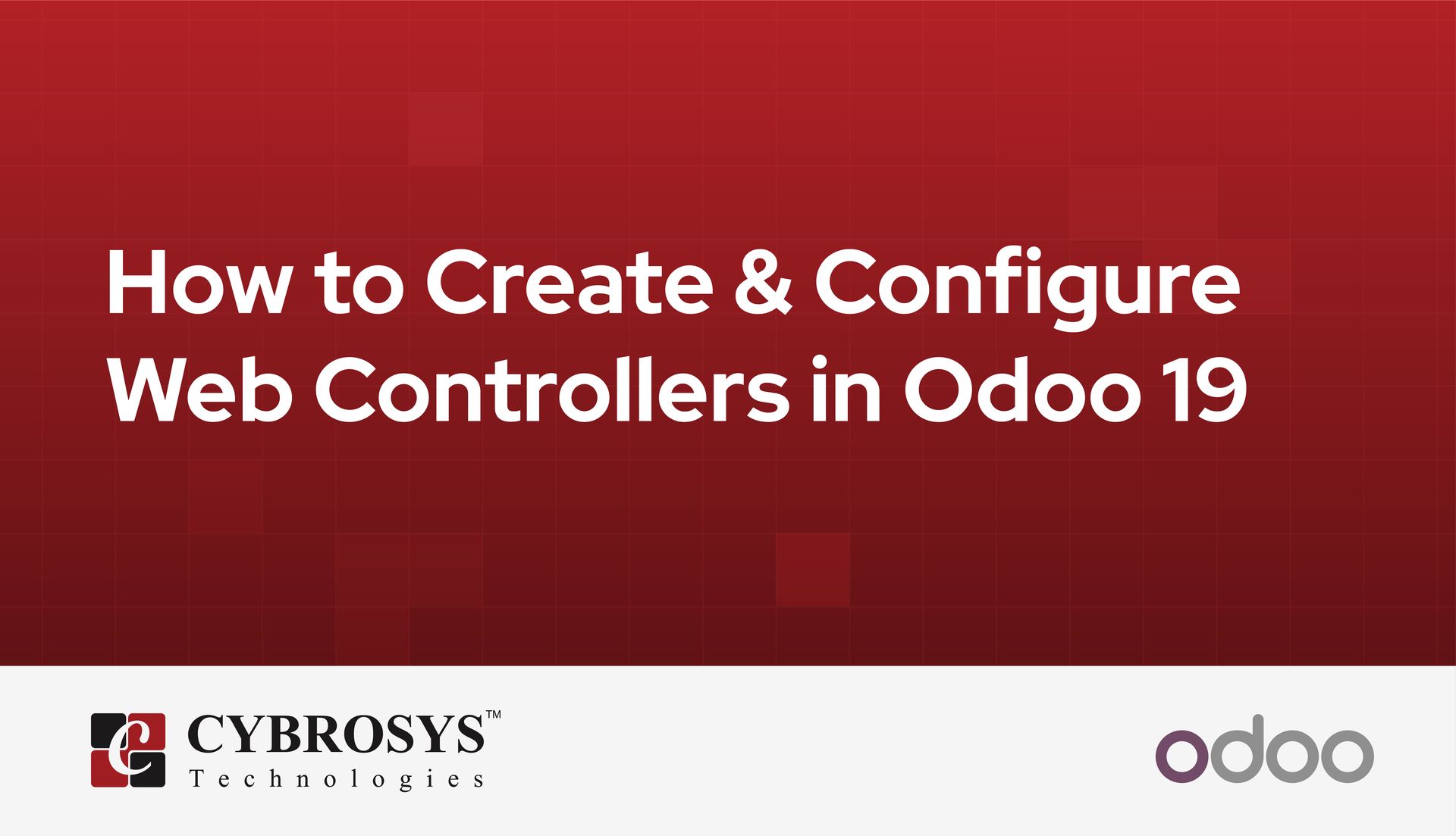 How to Create & Configure Web Controllers in Odoo 19