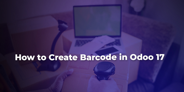 How to Create Barcode in Odoo 17