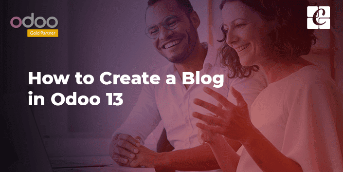 How to Create a Blog in Odoo 13