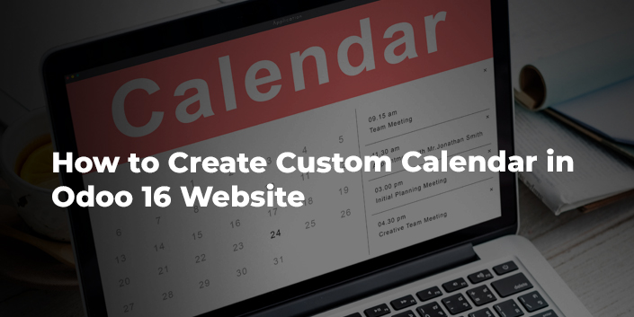 How to Create Custom Calendar in Odoo 16 Website