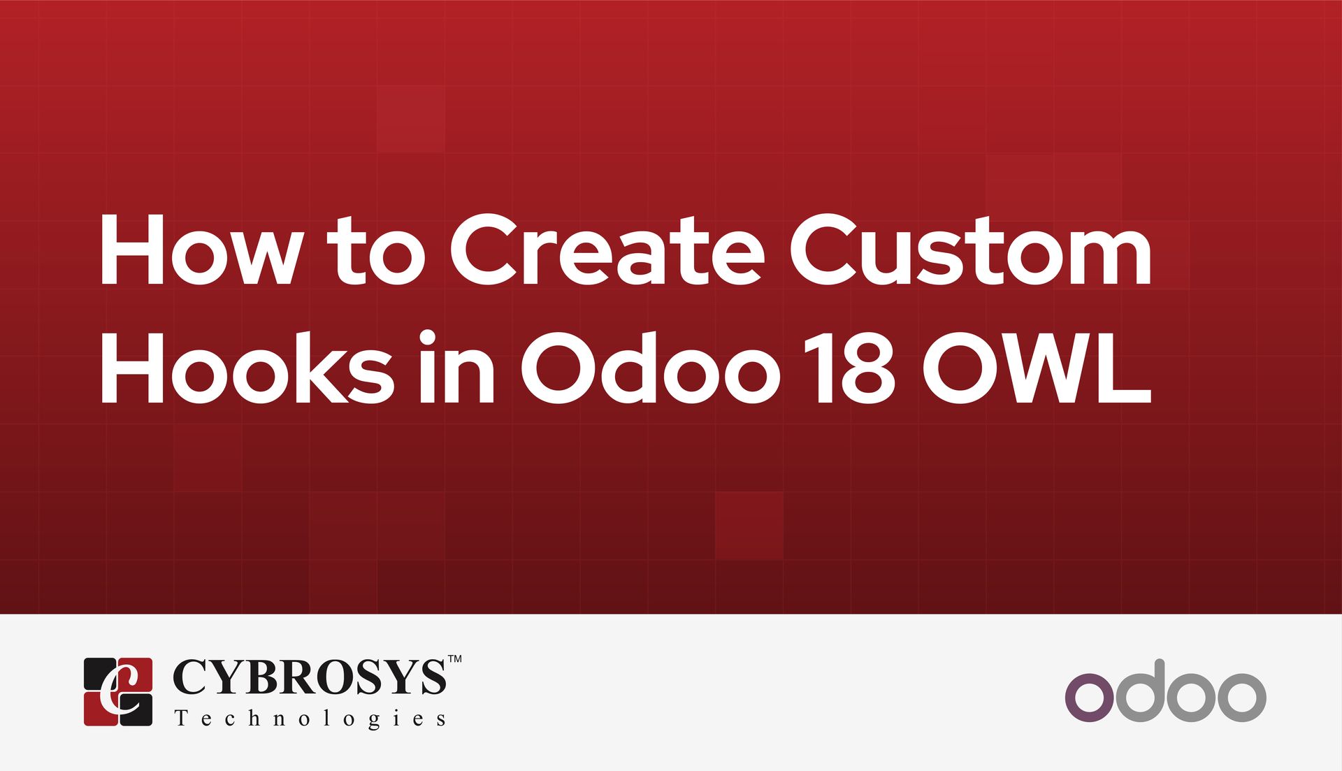 How to Create Custom Hooks in Odoo 18 OWL